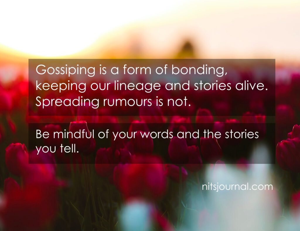 Harmless gossips vs malicious rumors. Being mindful of the stories you ...